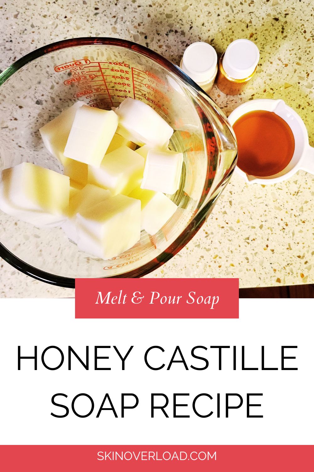 DIY Honey Castile Soap Recipe - How To - Skin Overload